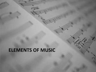 Elements of Music | PPTX