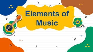 Elements of Music.pptx