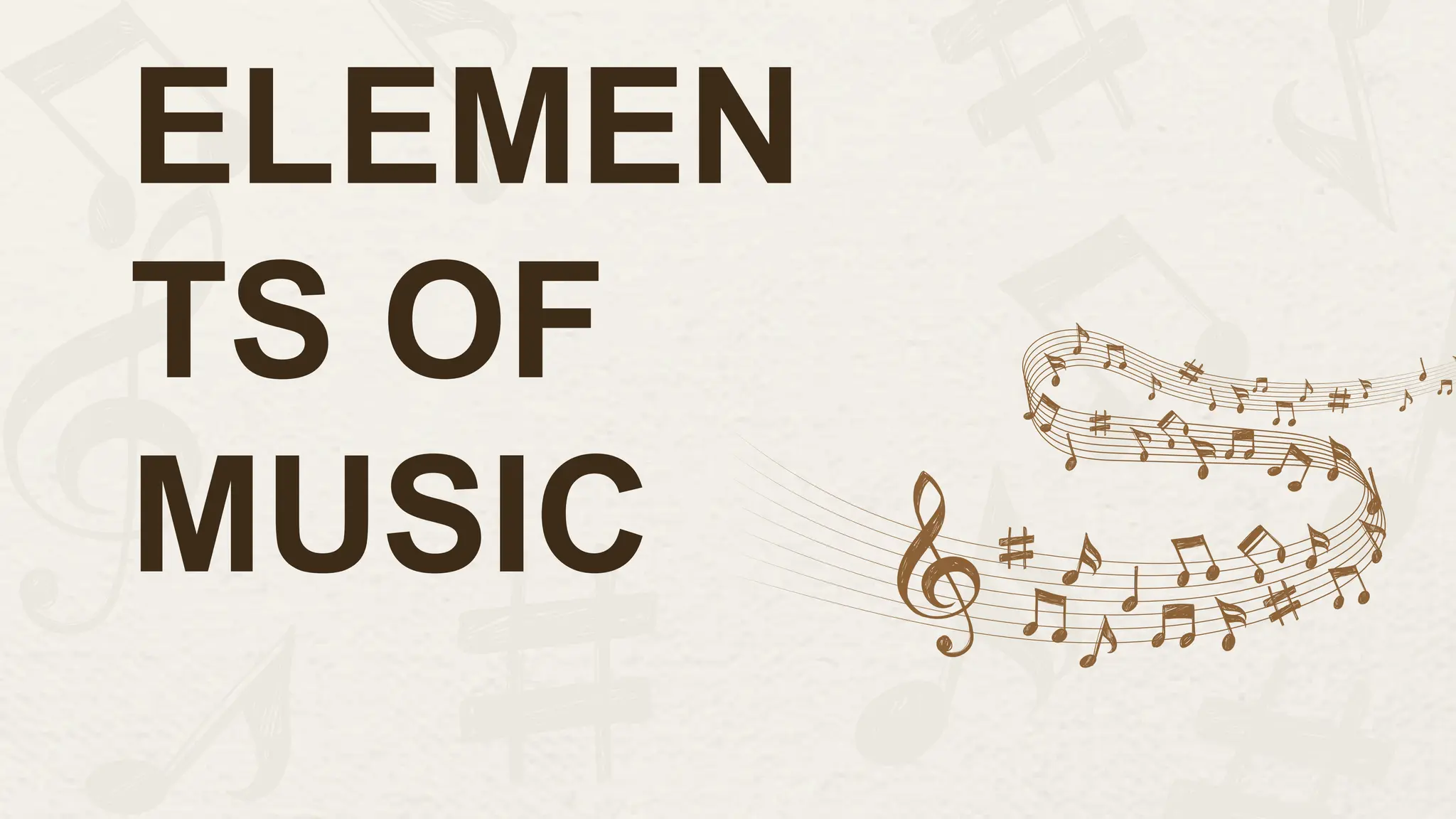 ELEMENTS OF MUSIC.pptx