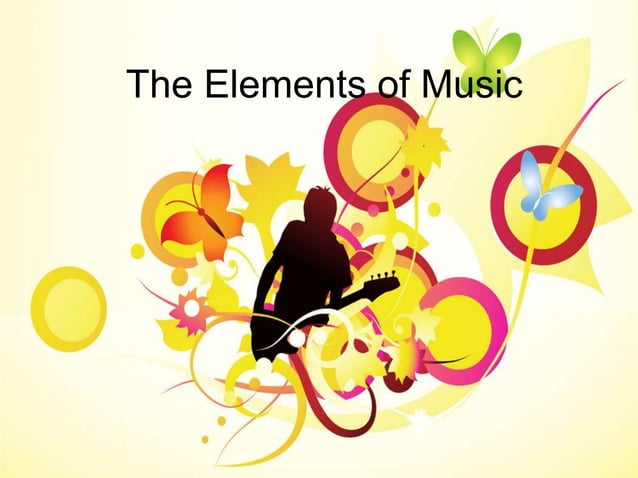 elements of music - ppt overview.ppt | Music | Entertainment