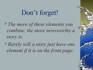 ENGLISH JOURNALISM - MATERI : Elements of News | PPT