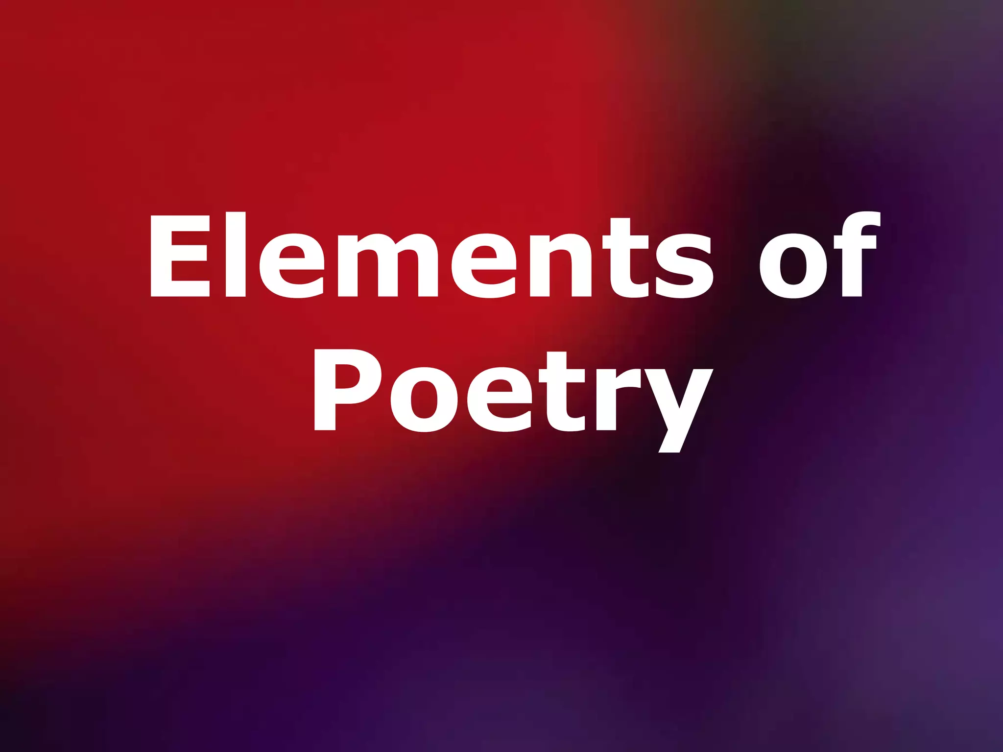 Elements of poetry | PPT