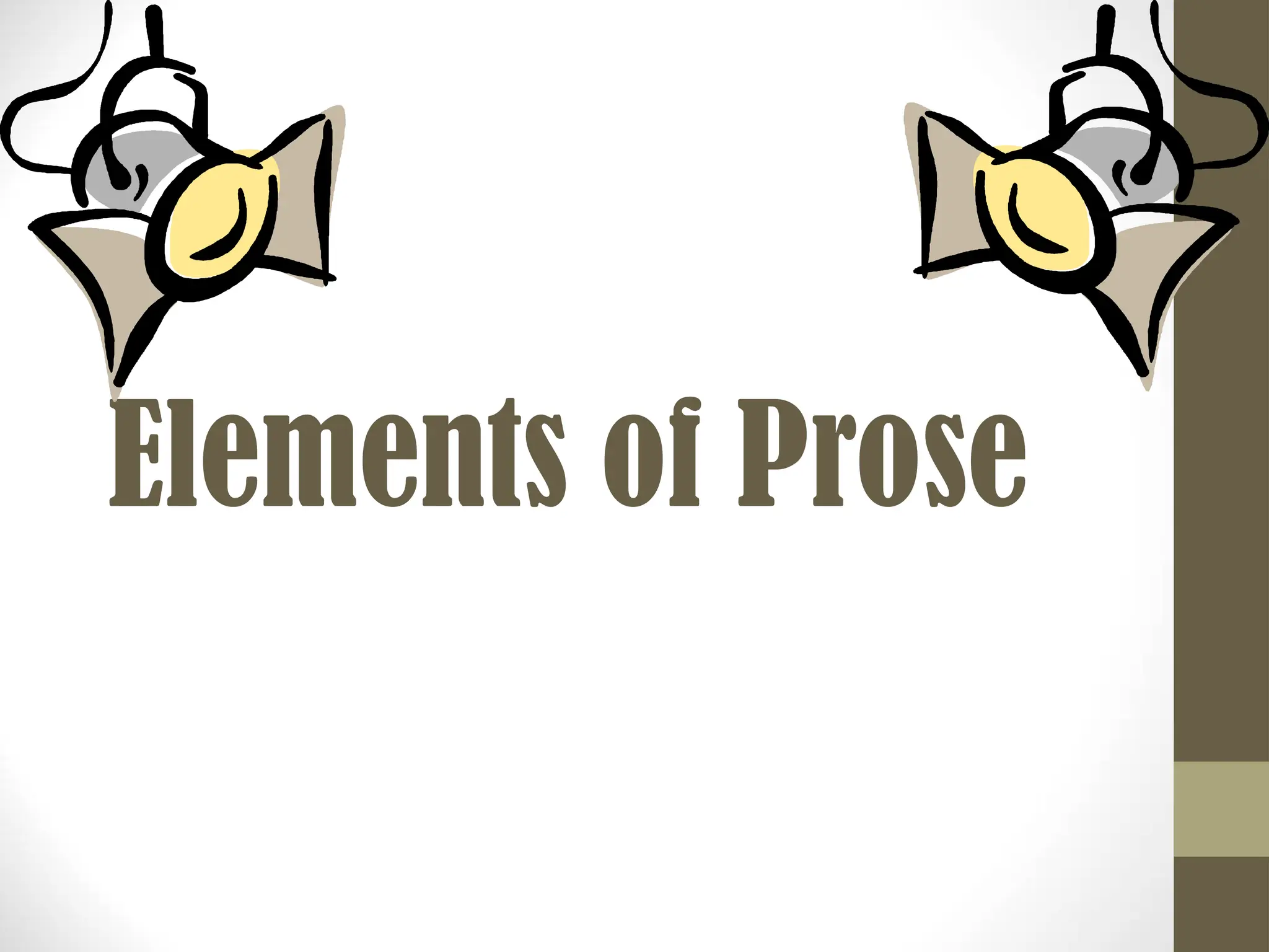 Elements of prose.powerpoint presentation | PPT