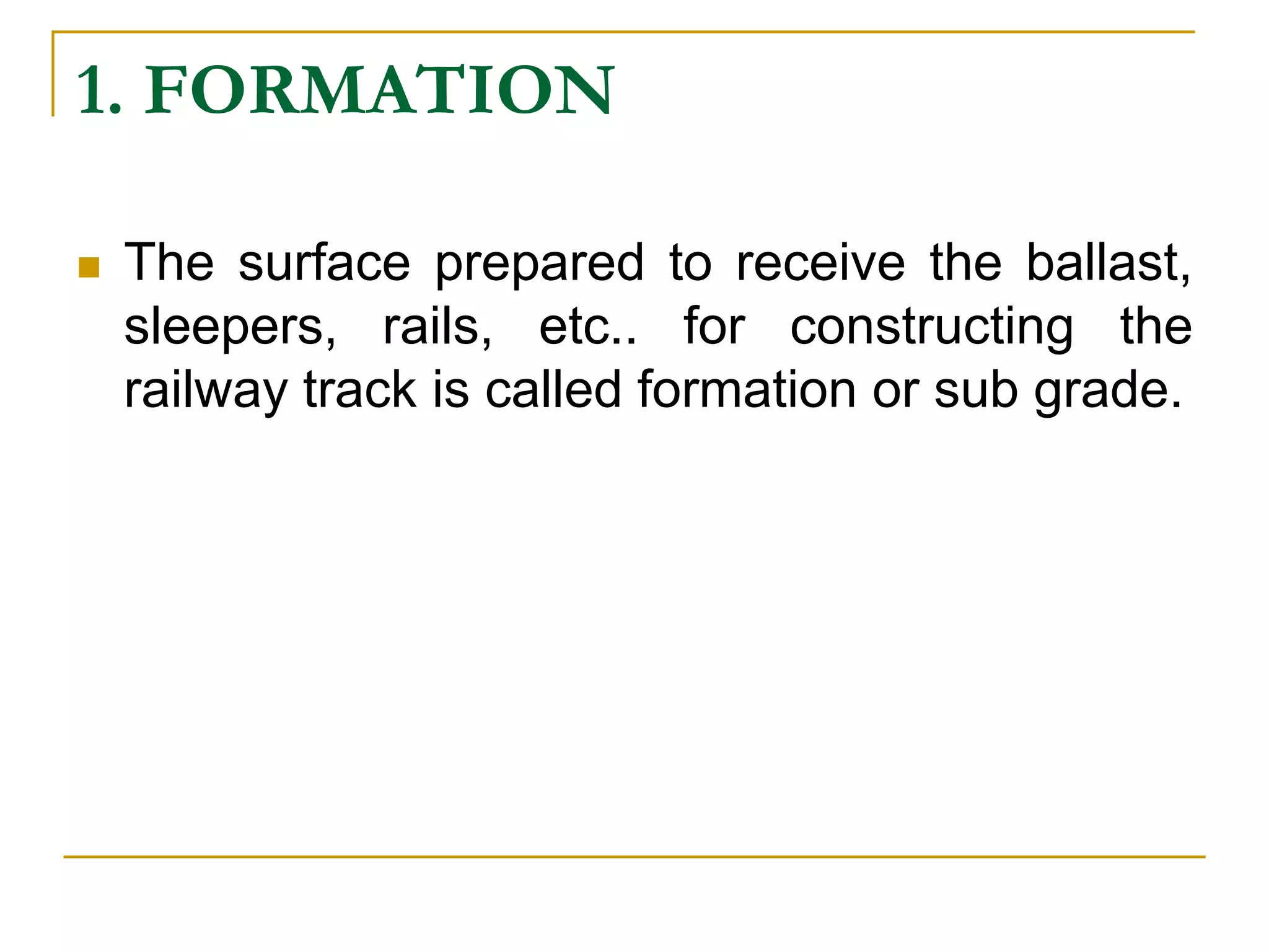ELEMENTS OF RAILWAY TRACKS.ppt