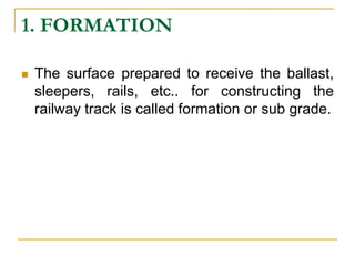ELEMENTS OF RAILWAY TRACKS.ppt