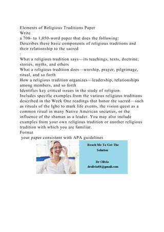 Elements of Religious Traditions PaperWritea 700- to 1,050-word .docx