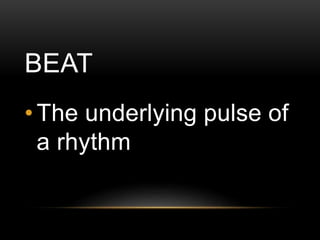 Elements of rhythm | PPTX