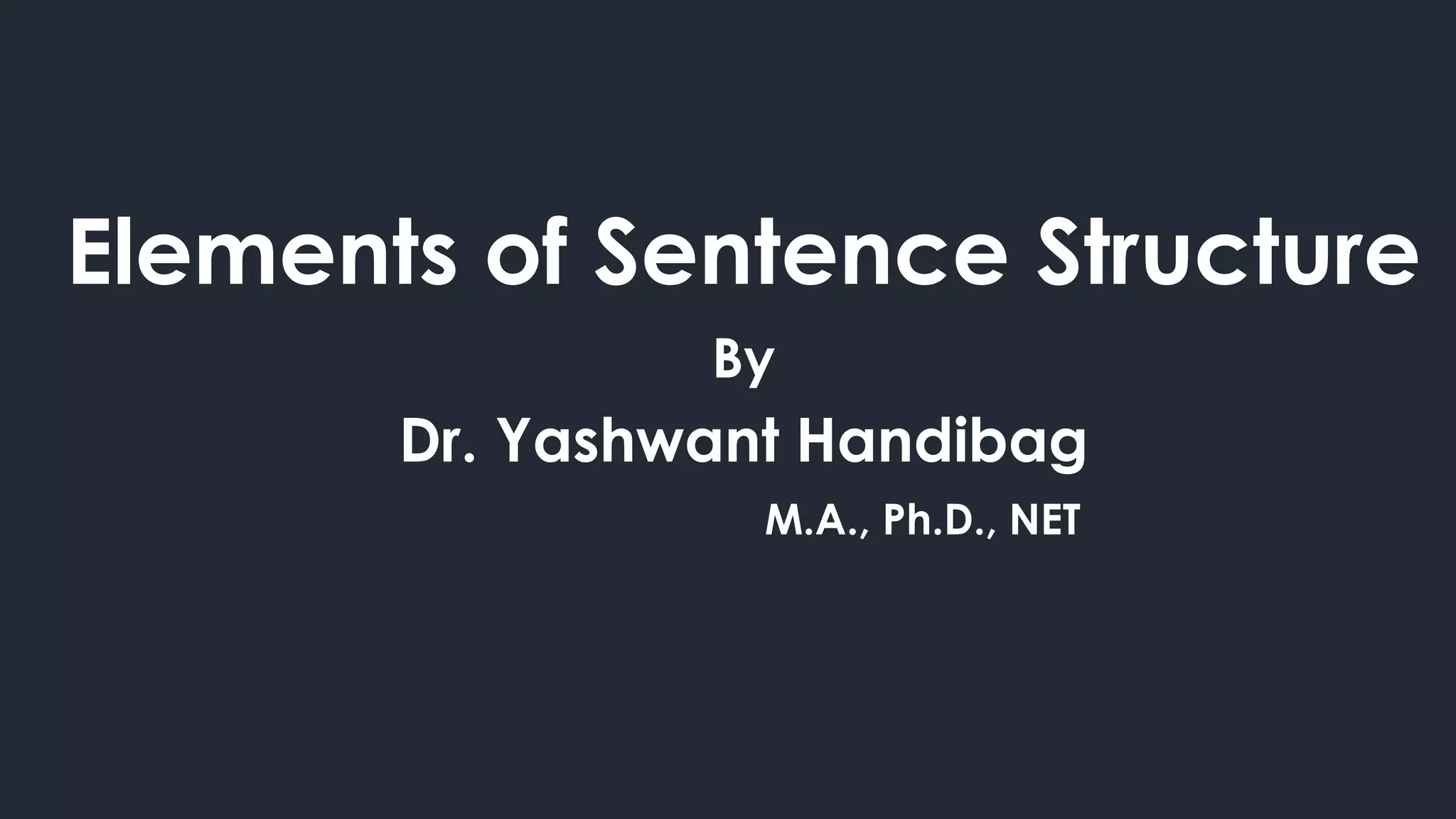 Elements of sentence structure | PDF
