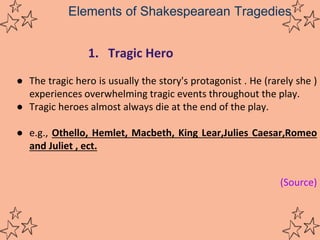 Elements of Shakespearean Tragedy with refference to his famous works .pptx