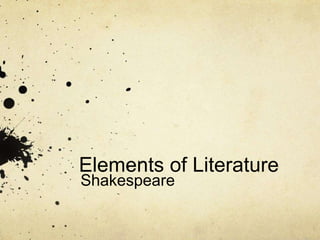 Elements of Shakespearean work.ppt