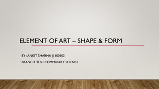 ELEMENTS OF SHAPE AND FORM IN ART_1.pdf