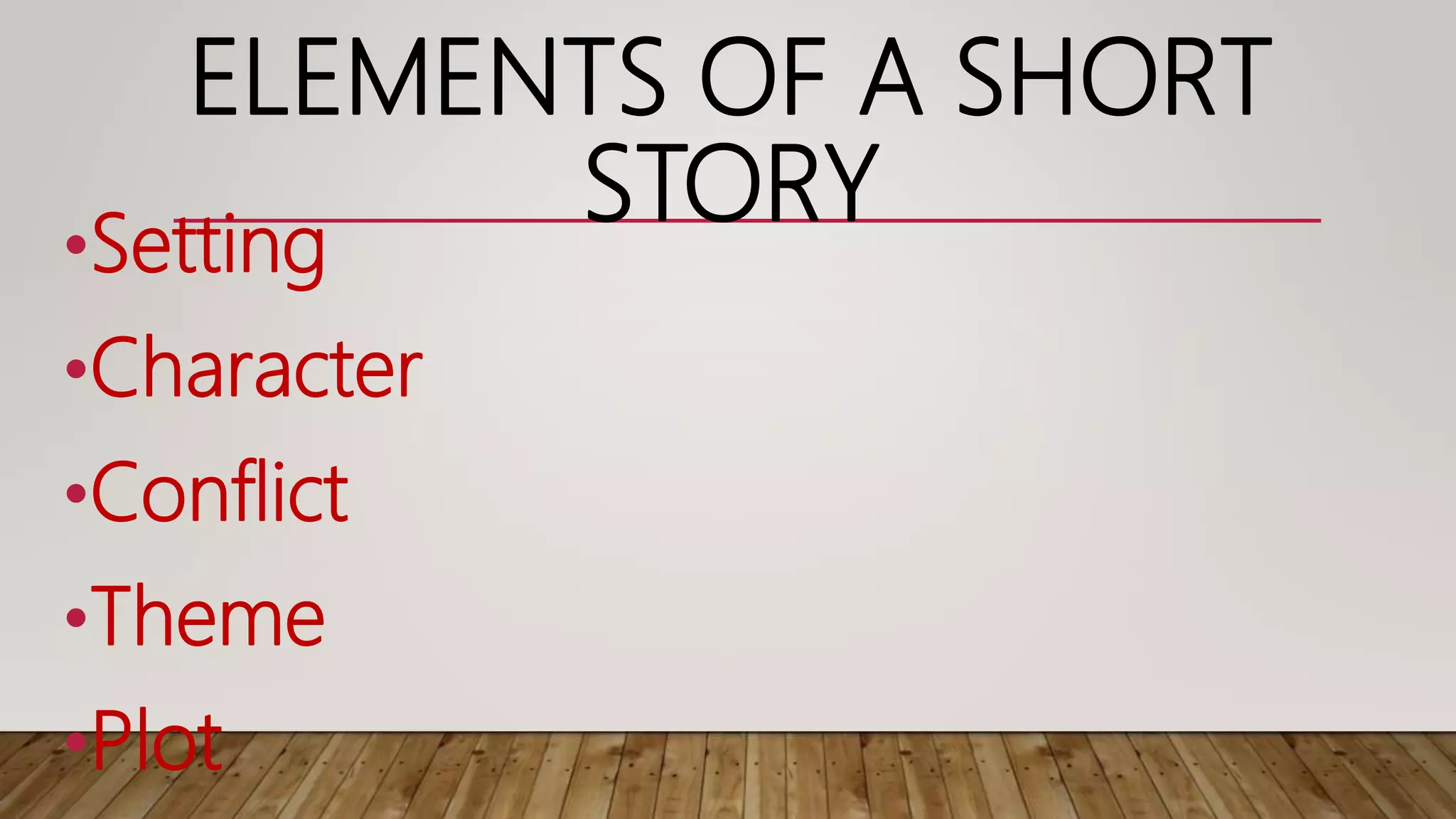 Elements of short story | PPTX