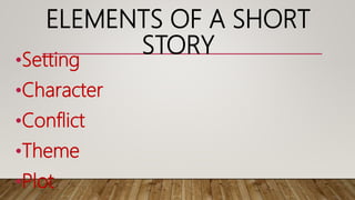 Elements of short story | PPTX