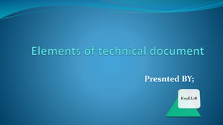 Elements of technical document | PPTX