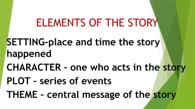 ELEMENTS OF THE STORY grade 7 english notes | PPTX