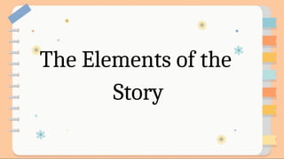 english grade two elements of the story.pptx