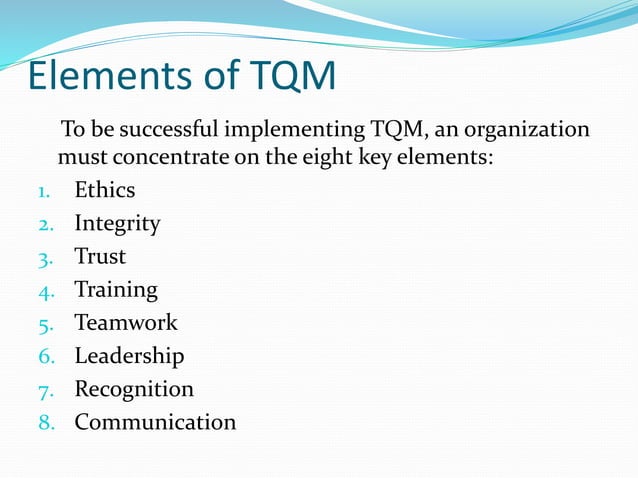 Elements of TQM | PPTX | Business Administration | Business