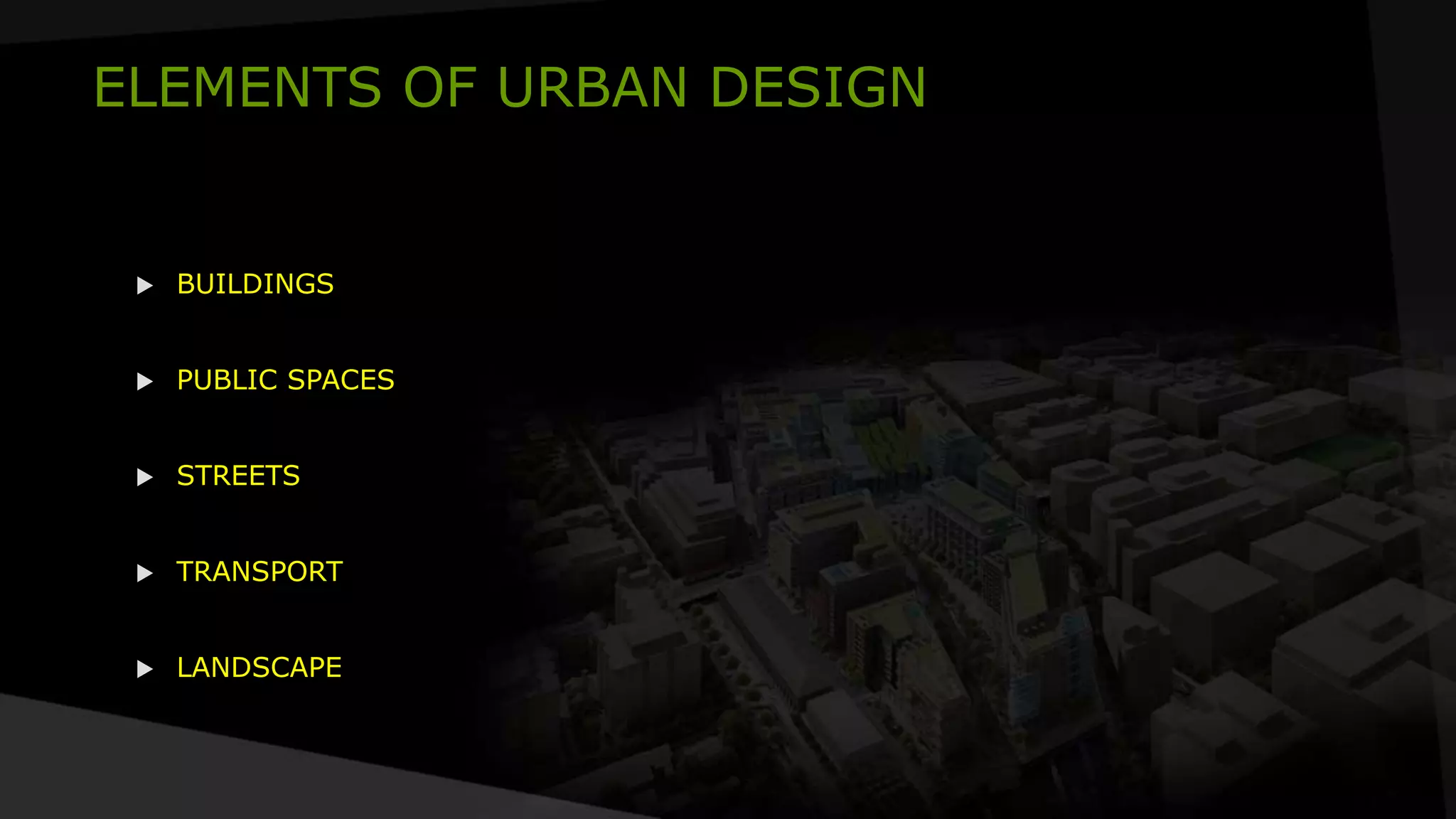 Elements of Urban Design | PPTX