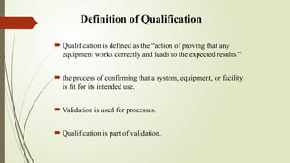 Elements of validation (IQ, DQ, OQ, PQ) PPTx | PPTX