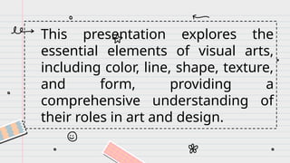 Presentation in Arts for Elements of Visual Arts.pptx
