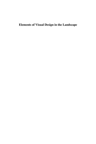 Elements of visual design in the landscape simon bell | PDF