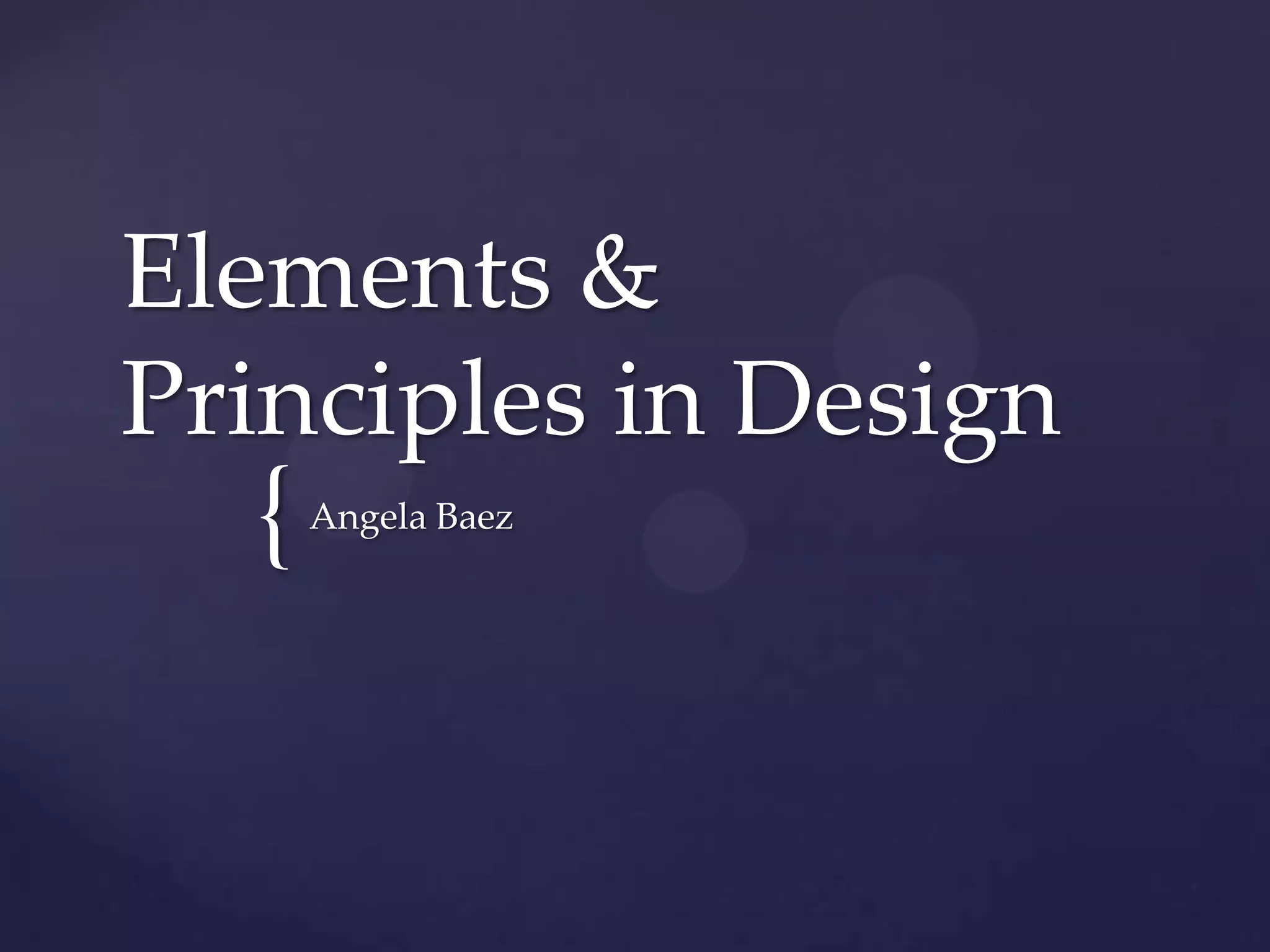 Elements & principles in design | PPTX