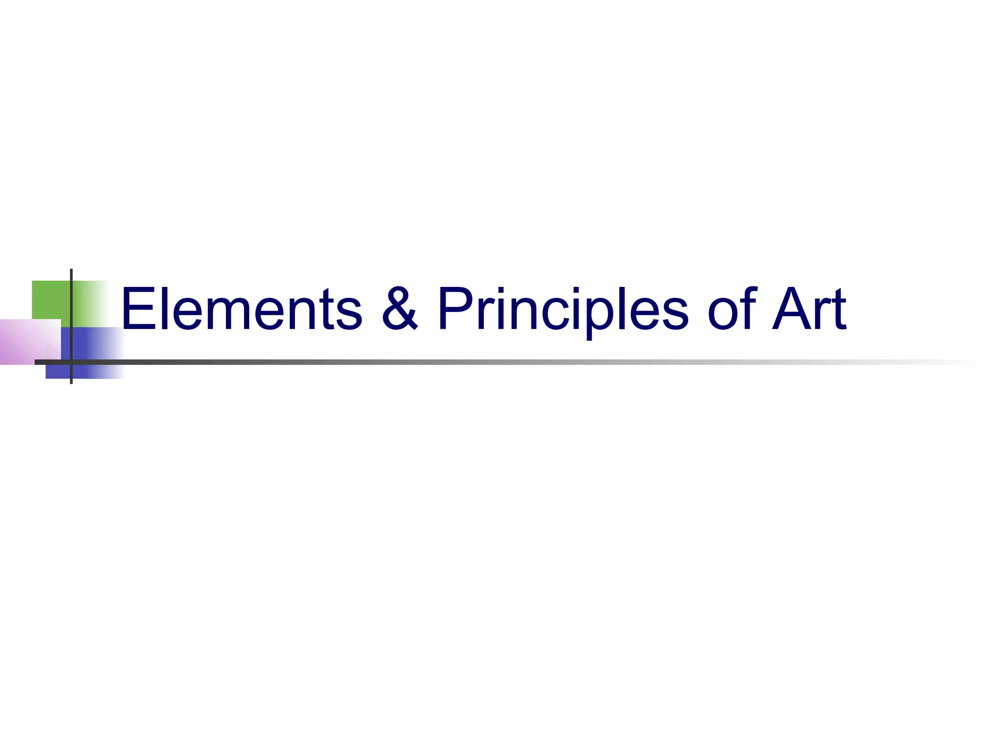 Elements & principles of art | PPT