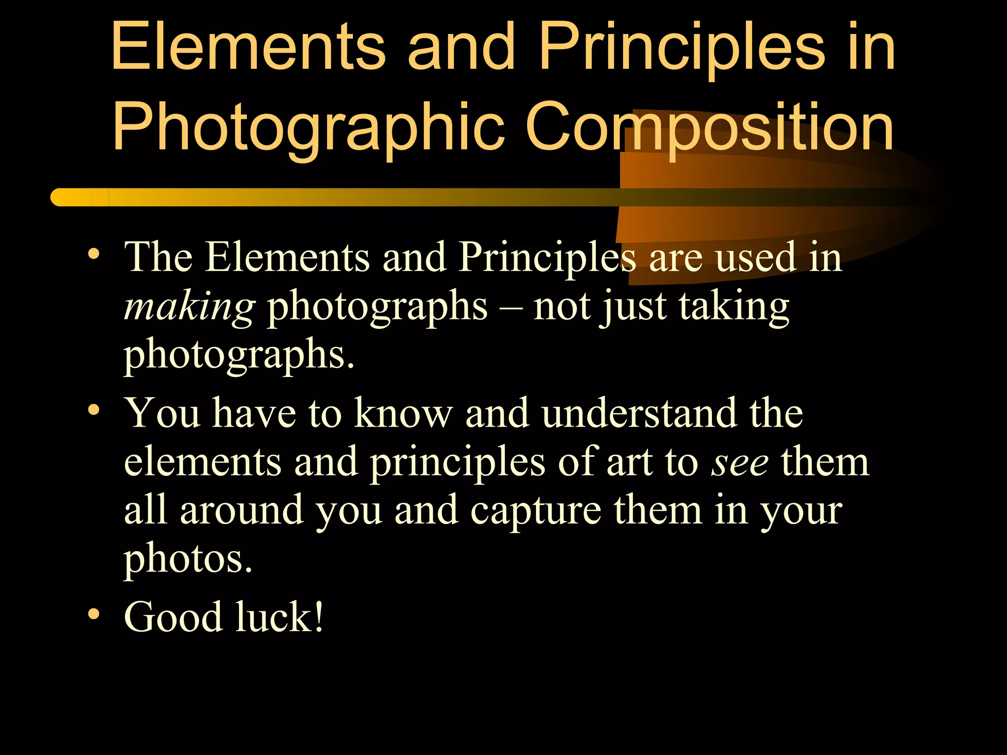 Elements and Principles of Design in Photography | PPT