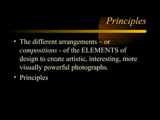 Elements principles of photo | PPT