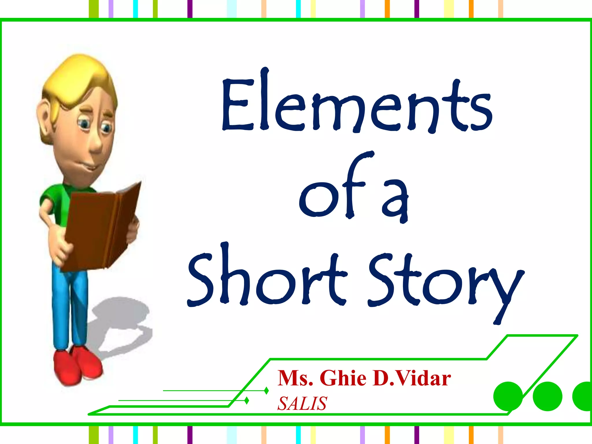 Elements of Short Story | PPT