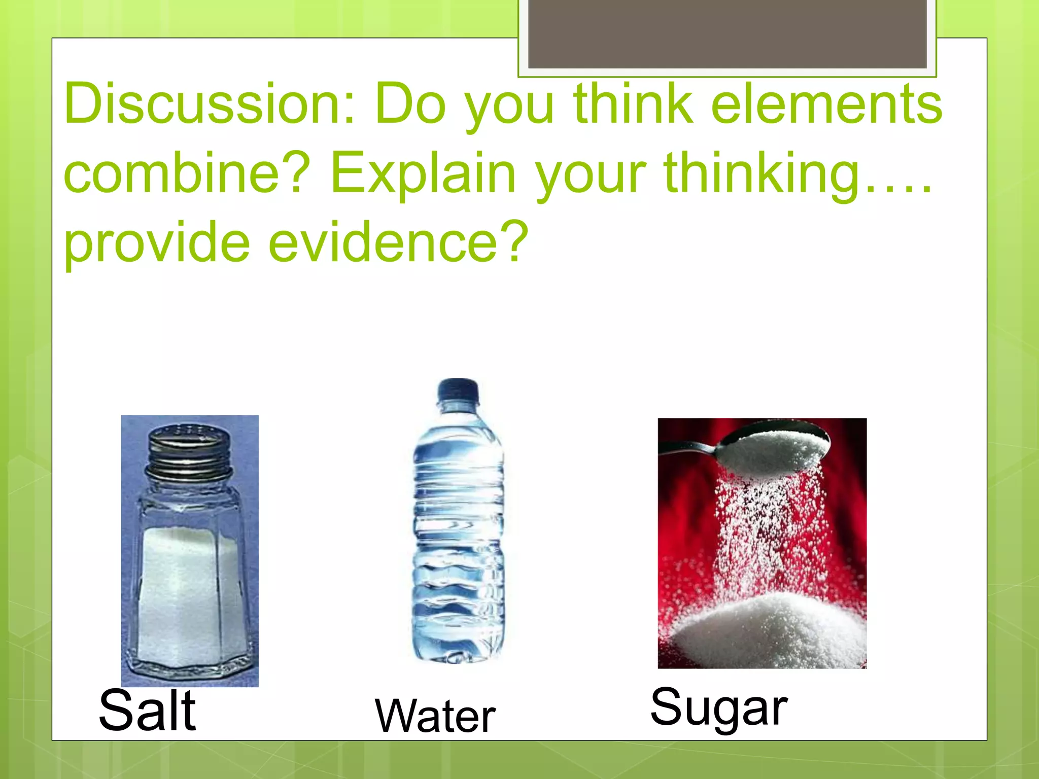 Elements vs. compounds | PPTX