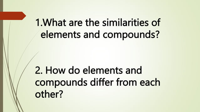 ELEMENTS VS COMPOUNDS.pptx | Chemistry | Science