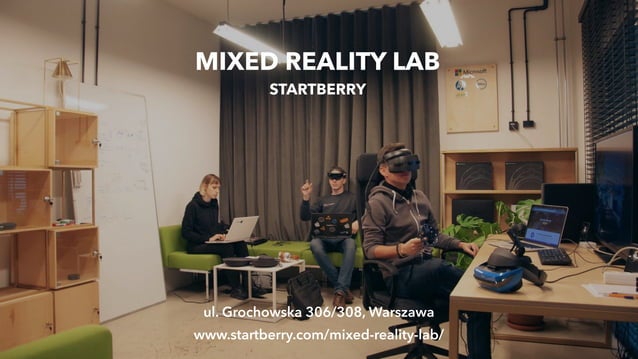 Paweł Ruszlewski - First steps in Mixed Reality design | PPT