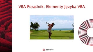 Kurs Excel - Elementy języka vba | PPT