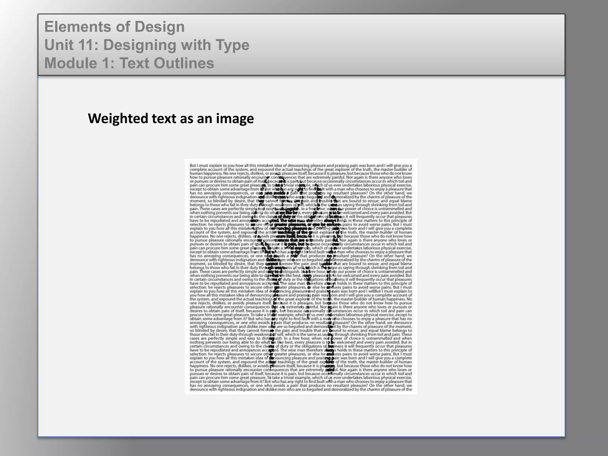 Elem of design unit 11 module 1 text outlines | PPTX