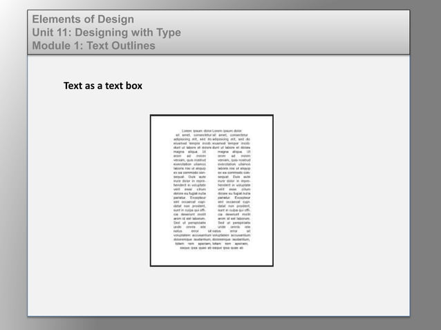 Elem of design unit 11 module 1 text outlines | PPTX