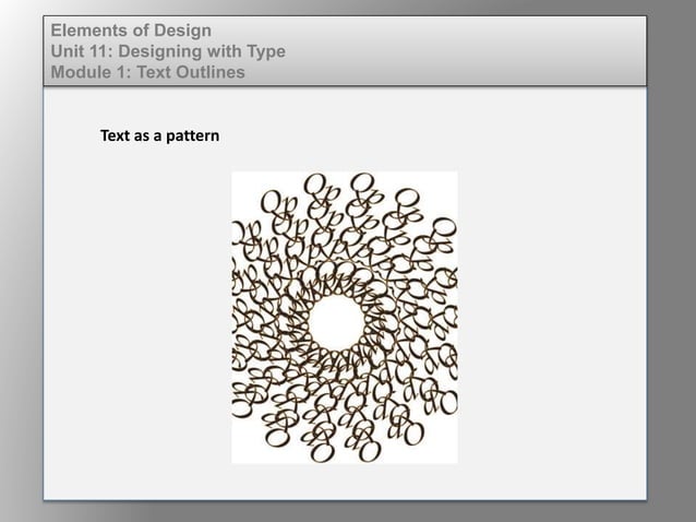 Elem of design unit 11 module 1 text outlines | PPTX