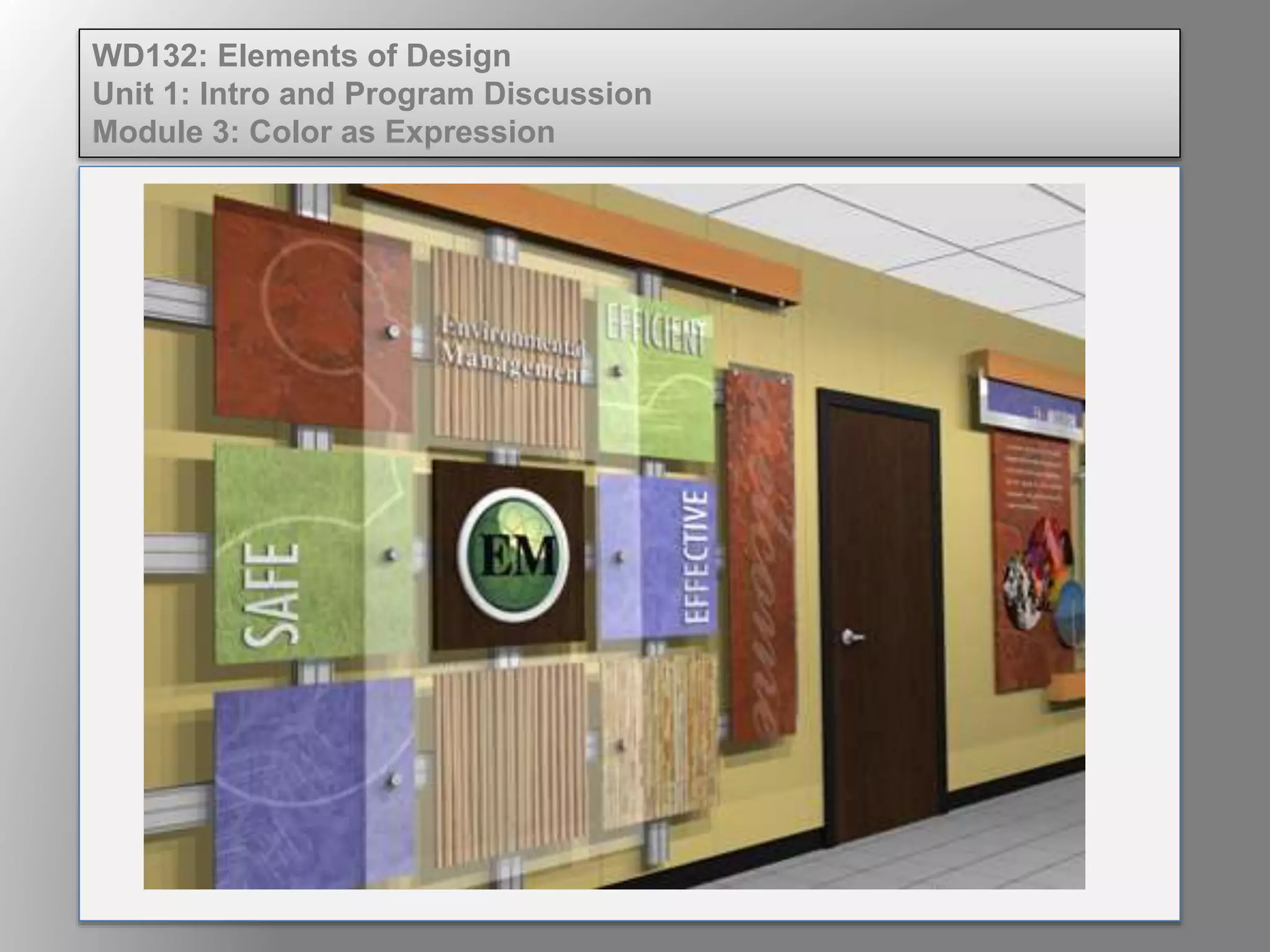 Elem of design unit 1 module 3 color as expression | PPT
