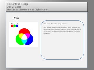 Elem of design unit 2 module 1 discussion of digital color | PPTX