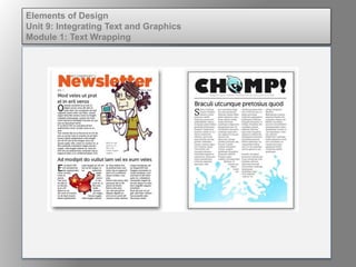 Elem of design unit 9 module 1 integrating text and graphics | PPT