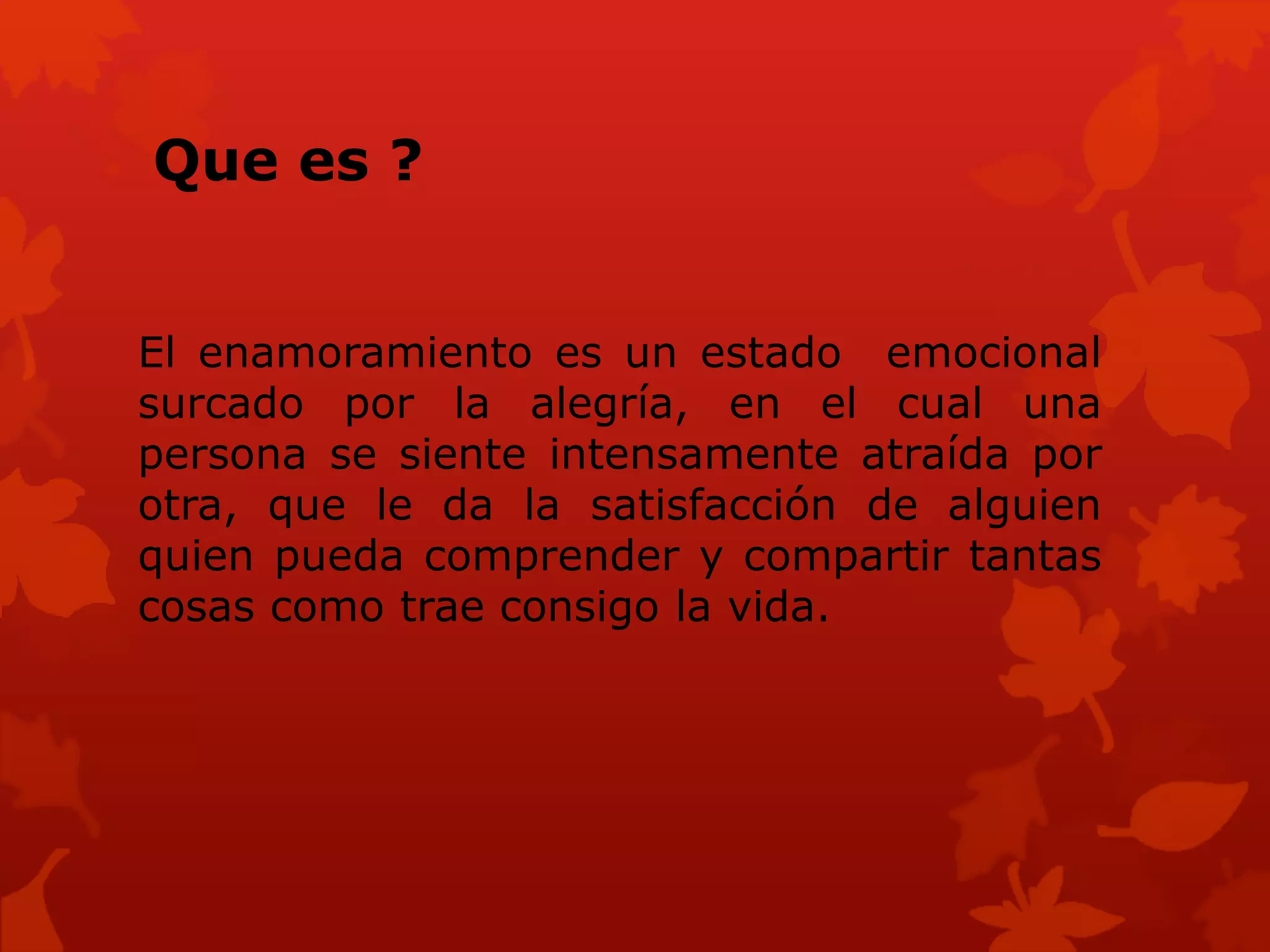 El Enamoramiento | PPT