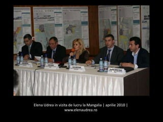 Elena Udrea in vizita de lucru la Mangalia | PPT