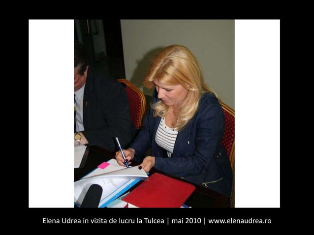 Elena Udrea in vizita de lucru la Tulcea | PPT