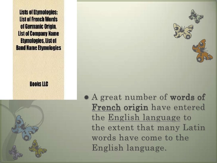 list of english words of ......... origin