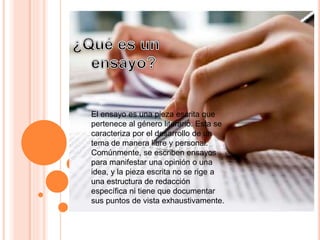 El ensayo | PPTX