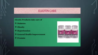 Eleotin Health Products | PPTX