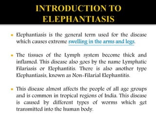Elephantiasis : causes, symptoms, diagnosis and treatment | PPTX