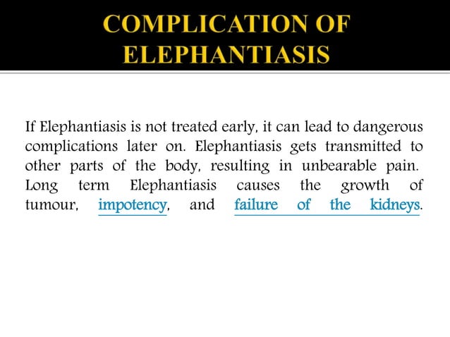 Elephantiasis : causes, symptoms, diagnosis and treatment | PPTX | Infectious Diseases ...