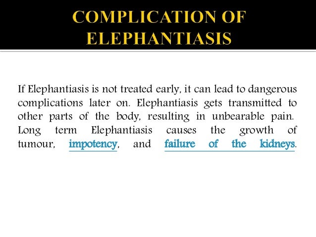 Elephantiasis Causes Symptoms Treatment And Prevention Elephantiasis ...