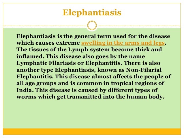Elephantiasis Disease Causes Symptoms And Elephantiasis